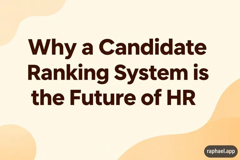Why a Candidate Ranking System is the Future of HR
