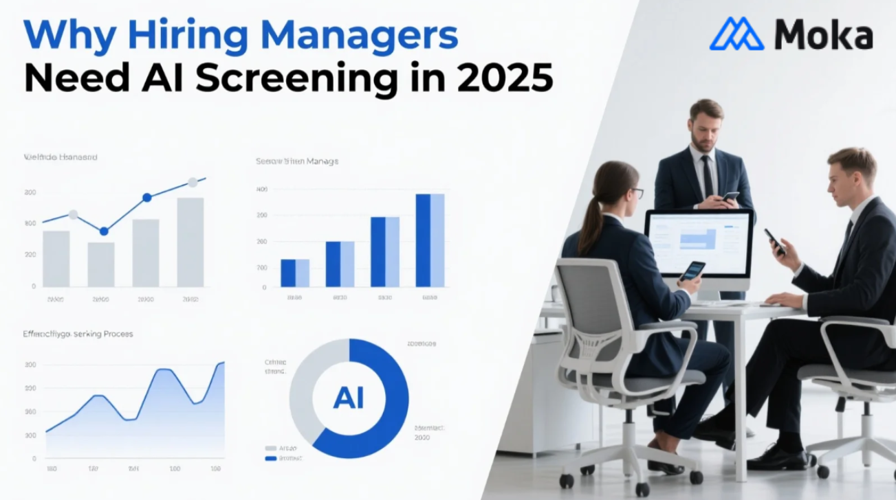 Why Hiring Managers Need AI Screening in 2025