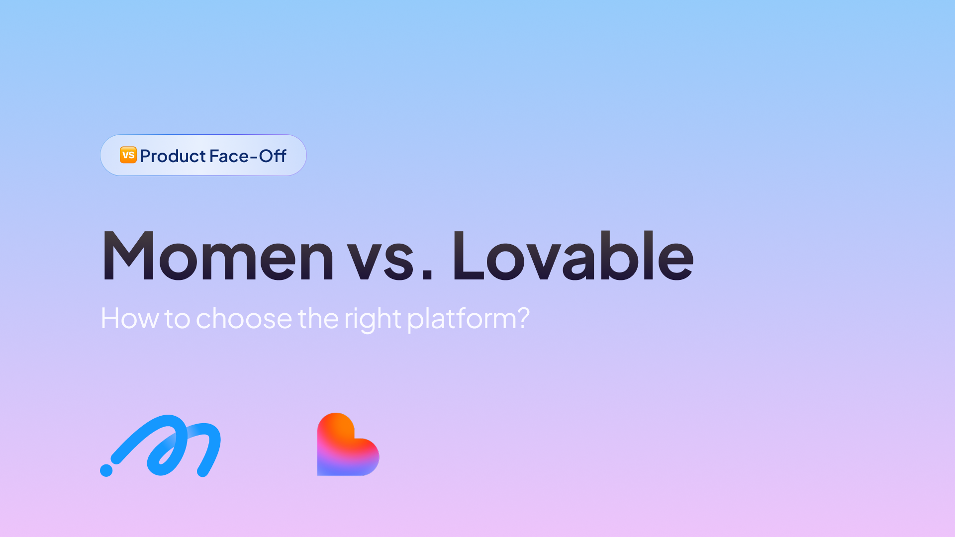 Momen vs. Lovable: Building Agentic AI Apps With Control, Scale, and Speed